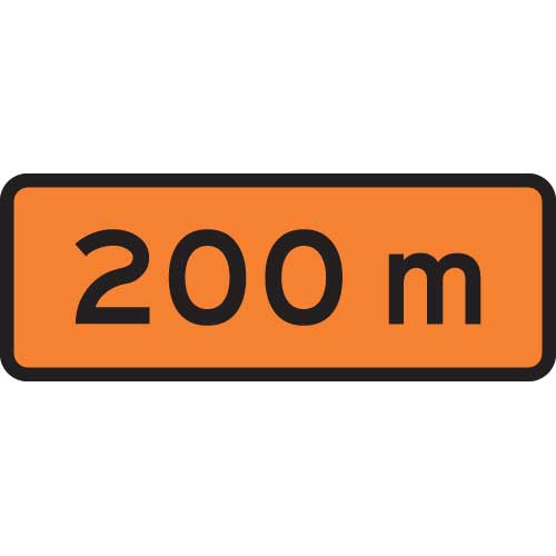 Distance Supplementary Sign – 200M – Level 2 | Highway 1